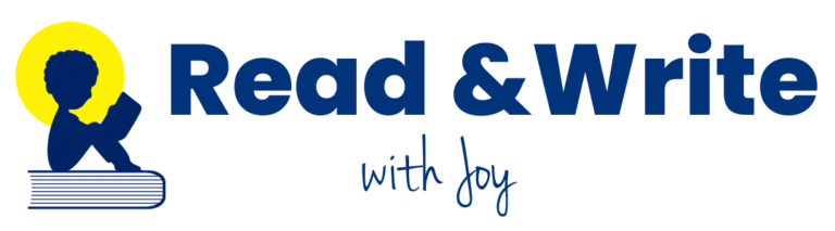 Read and Write With Joy – Teaching Children to Read and Write Joyfully